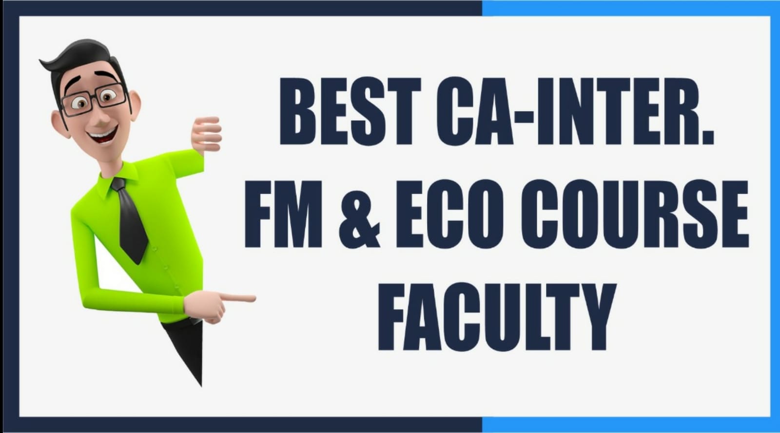 BEST CA INTER FM & ECO COURSE FACULTY - IGP Institute Blog