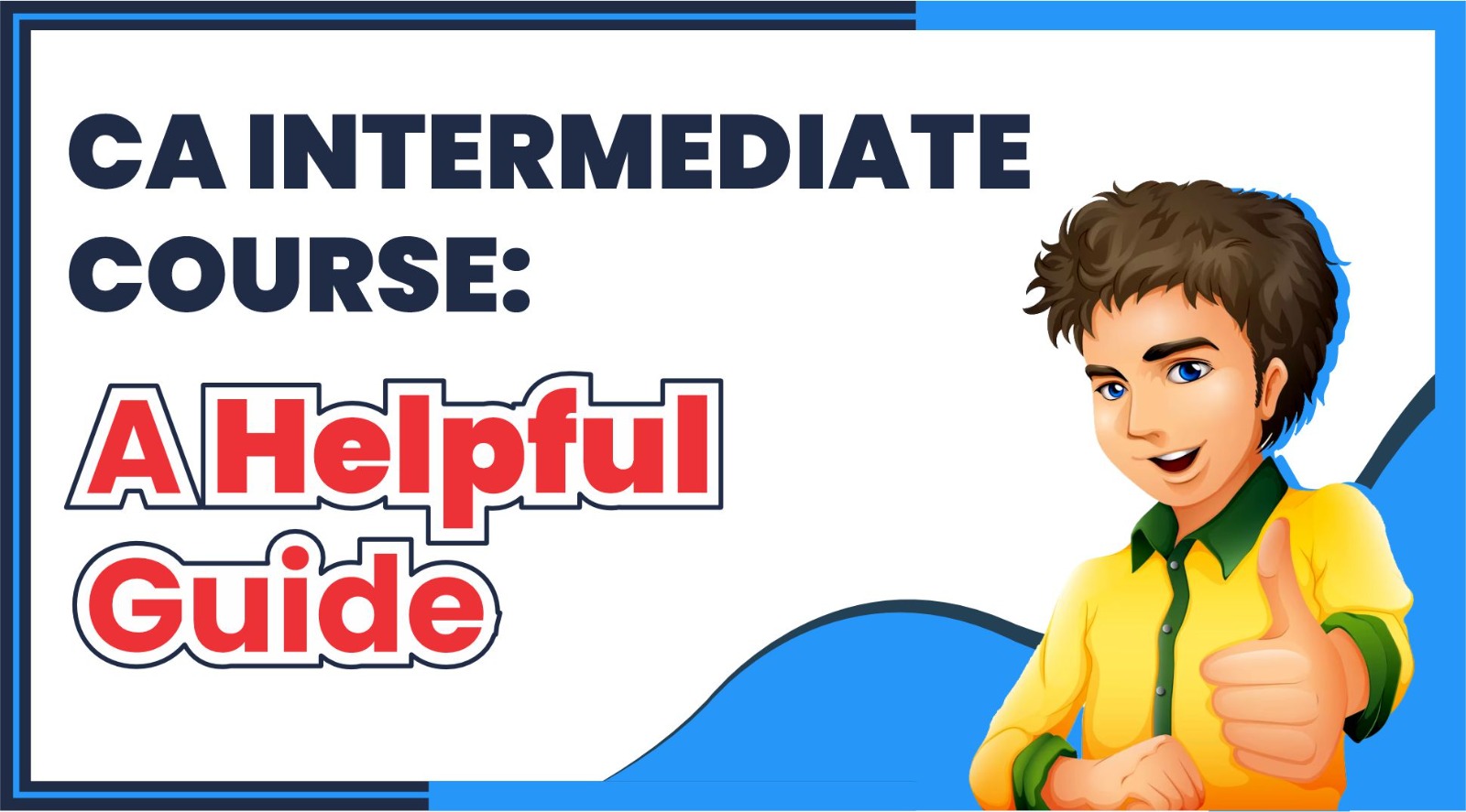CA Intermediate Course: A Helpful Guide for 2026 Exams - IGP Institute Blog