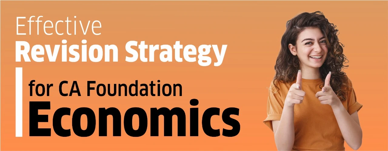 Effective Revision Strategy for CA Foundation Economics May 25 - IGP ...
