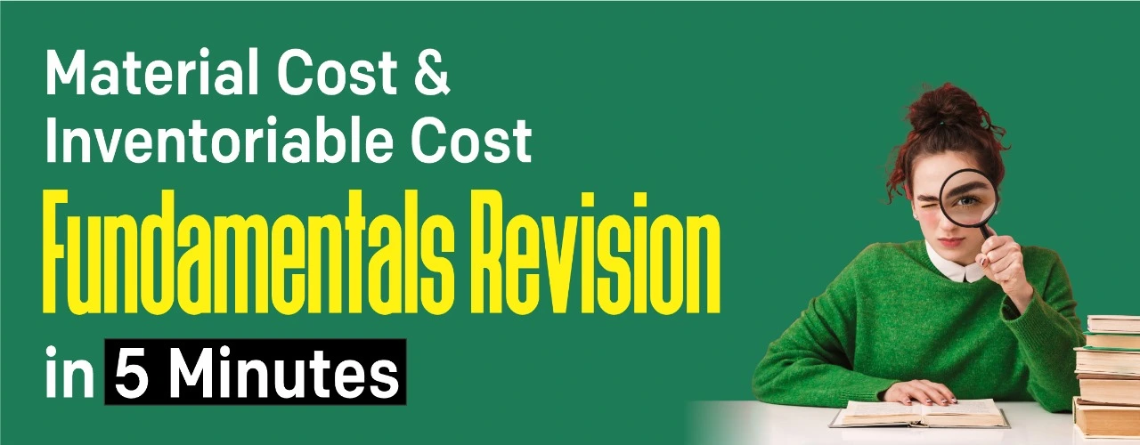 Material Cost & Inventoriable Cost Fundamentals Revision in 5 Minutes ...